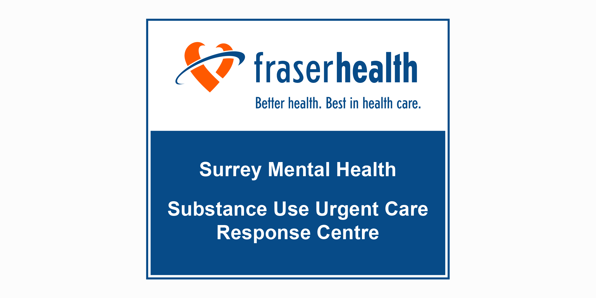 Signage - Fraser Health Authority