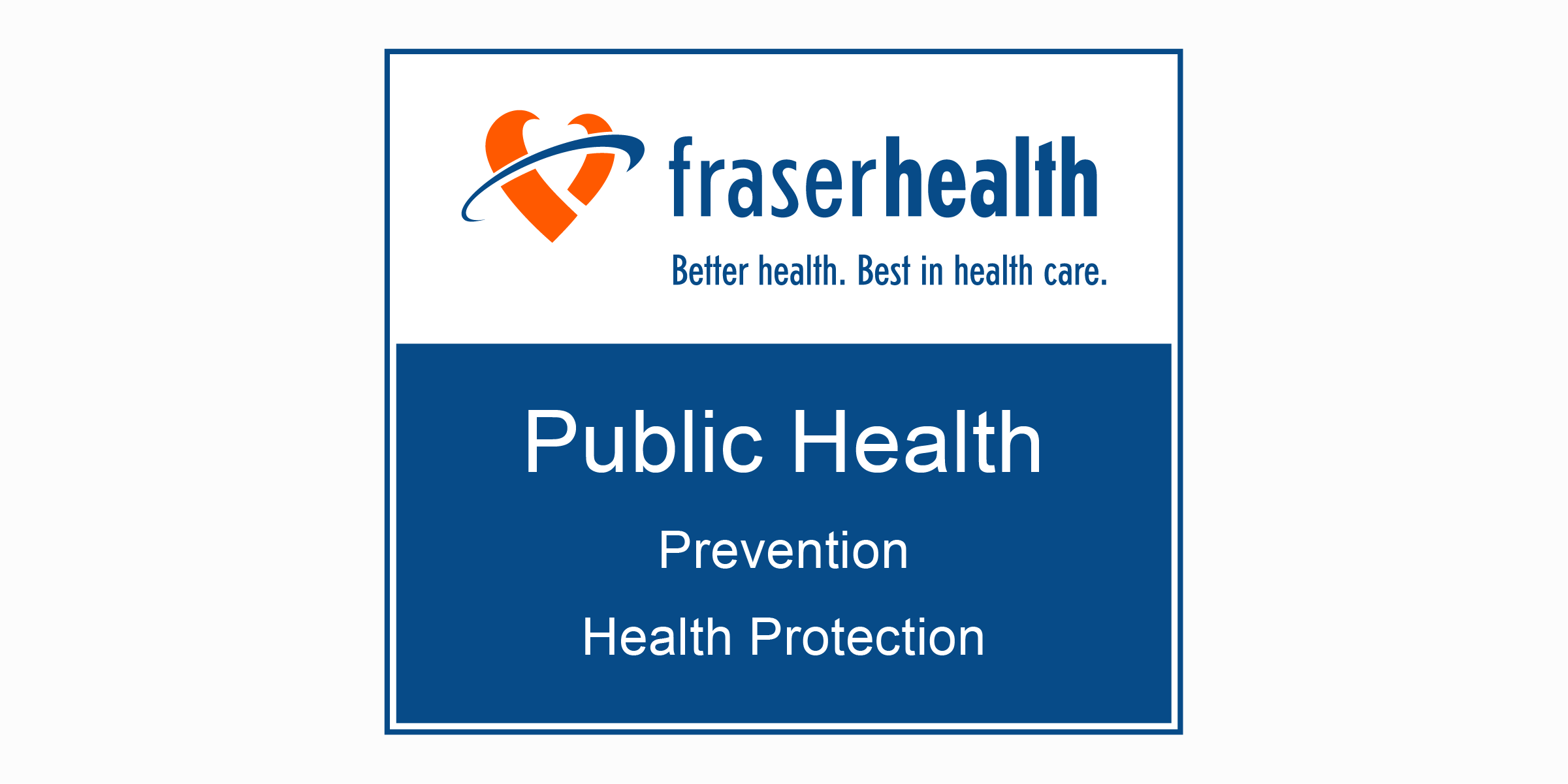 Signage - Fraser Health Authority